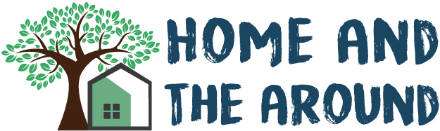 HomeAndTheAround - The Ultimate Guide on Home And Around
